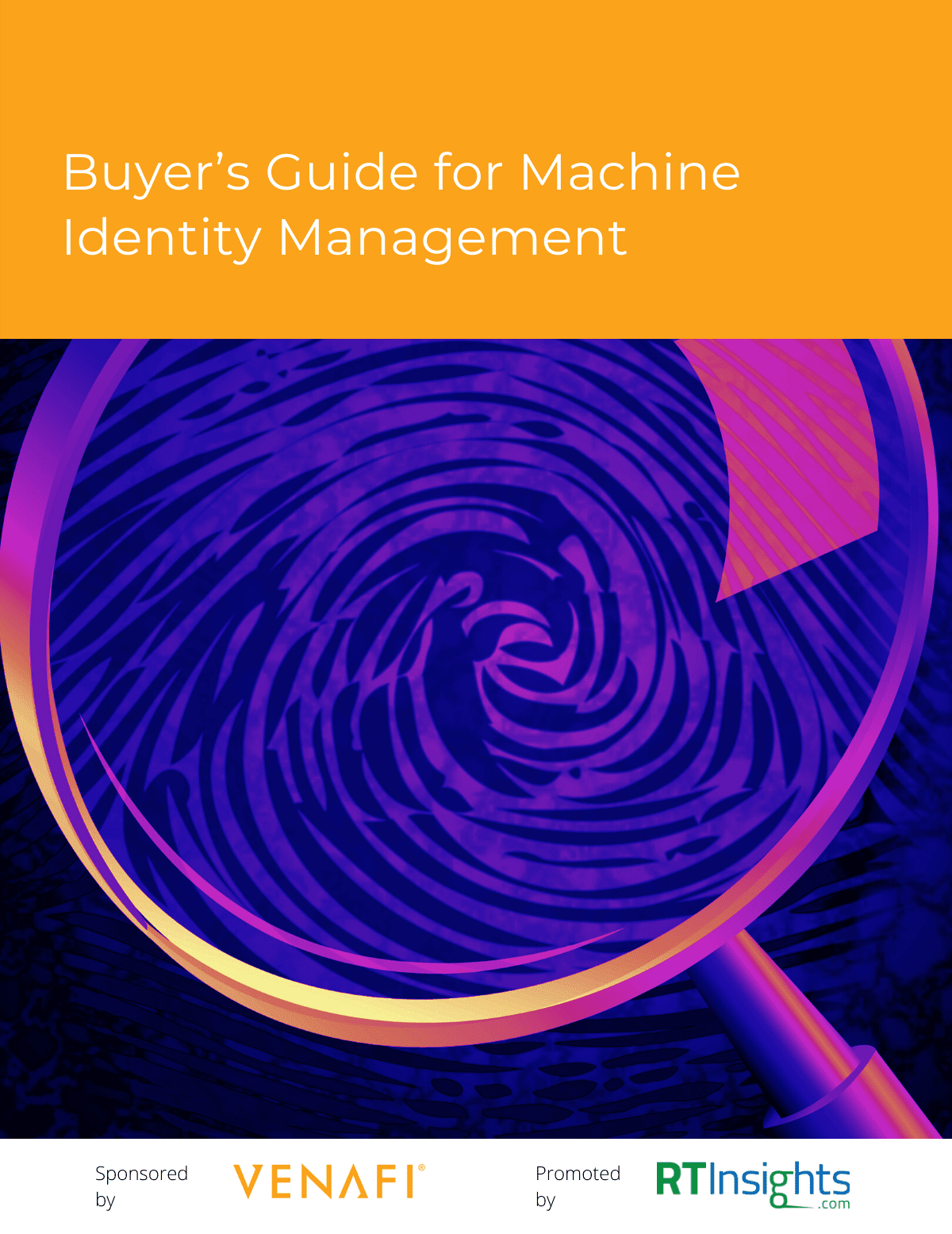 The Complete Buyer's Guide to Machine Identity Management - RTInsights