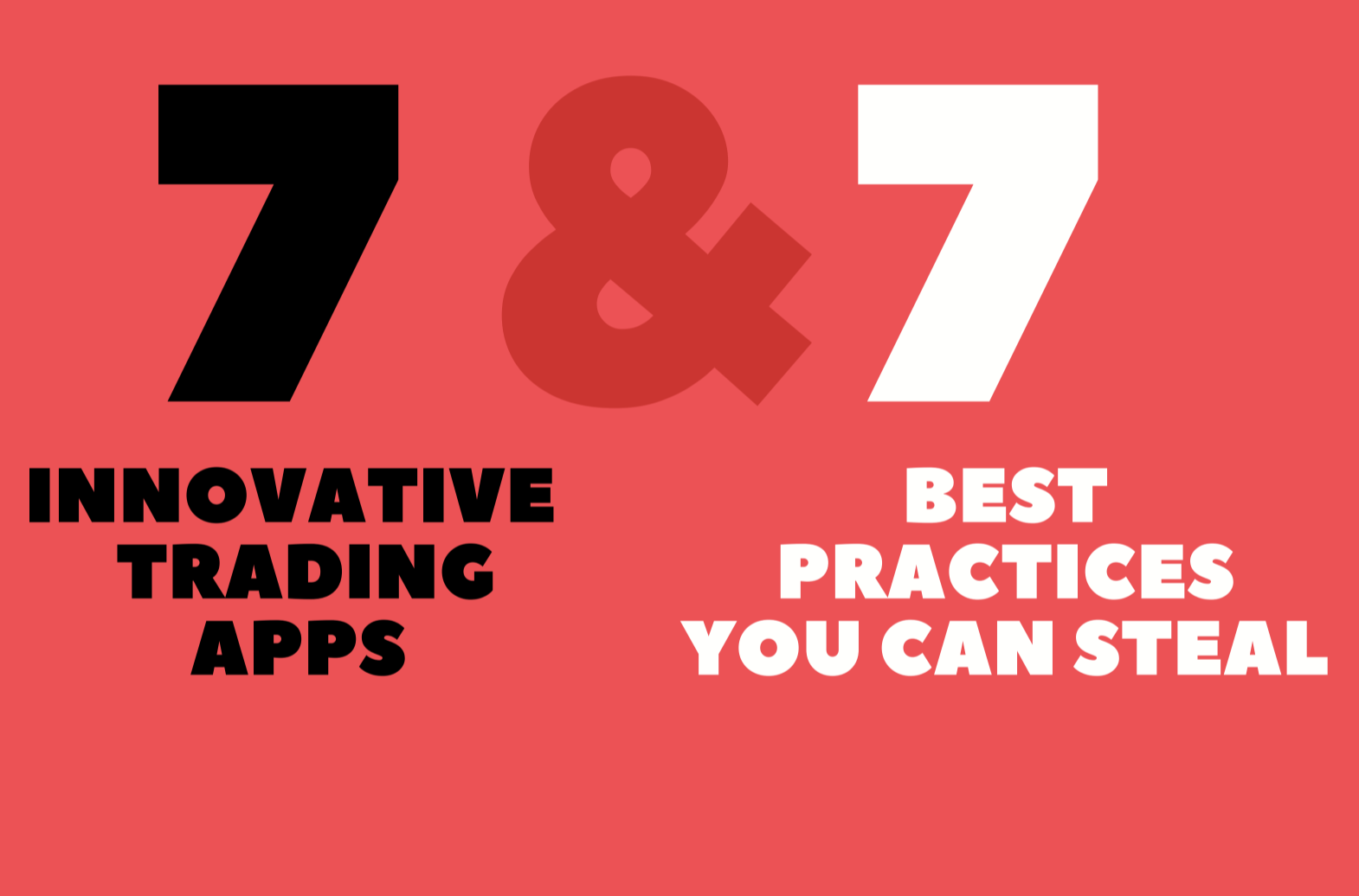 7 Innovative Trading Apps & 7 Best Practices You Can Steal - RTInsights